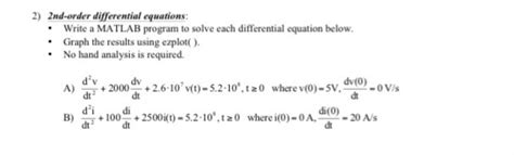 Solved 2nd Order Differential Equations Write A Matlab