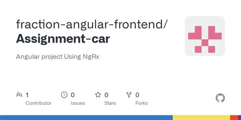 github fraction angular frontend assignment car angular project using ngrx