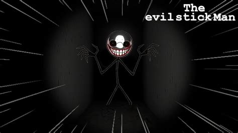 Scary Stick Man Figure In A Dark Place The Evil Stick Man Full Game