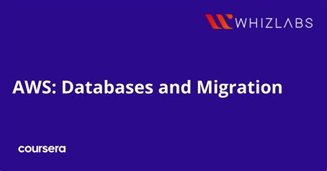 Aws Databases And Migration Coursera