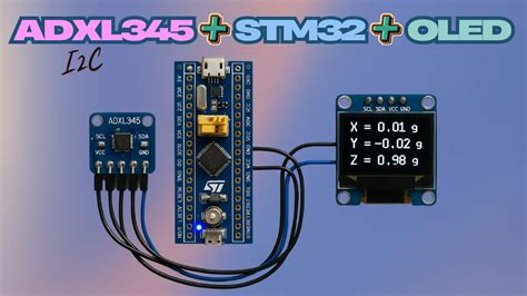 Interface Adxl345 Accelerometer With Stm32 Via I²c