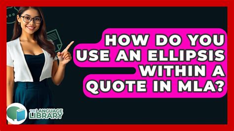 How Do You Use An Ellipsis Within A Quote In Mla The Language