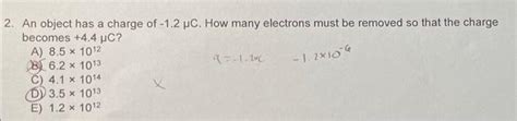 Solved An object has a charge of μC How many Chegg com