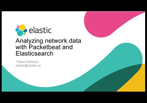 Analyzing Network Data With Packetbeat And Elasticsearch Speaker Deck