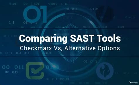 Comparing Sast Tools Checkmarx Vs Alternative Options Triotech Systems