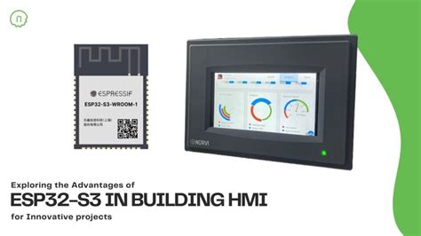 Advantages Of Esp32 S3 In Building Hmi