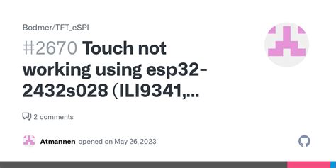 Touch Not Working Using Esp32 2432s028 Ili9341 Esp32 Wroom 32 Xpt2046 · Issue 2670 · Bodmer