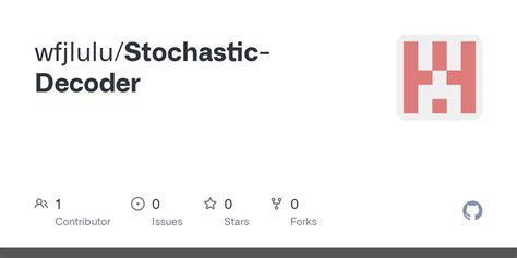 github wfjlulu stochastic decoder