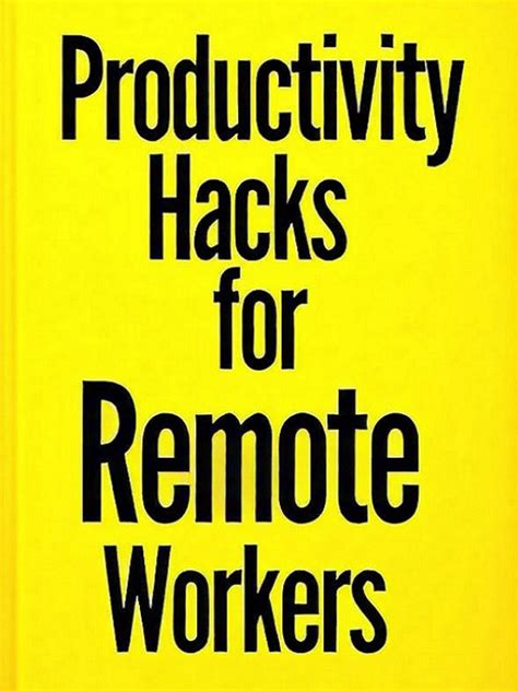 Productivity Hacks For Remote Workers Adetutuoluwatobi2 Webnovel