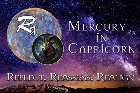 Mercury Retrograde In Capricorn Reflect Reassess Realign The Drip