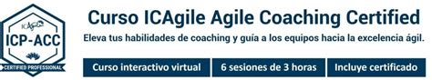 Curso Icagile Agile Coaching Certified Icp Acc Itnove