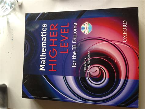 Mathematics Higher Level For The Ib Diploma Uk Roberts Bill Mackenzie Sandy