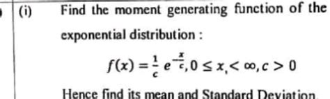 I Find The Moment Generating Function Of The StudyX