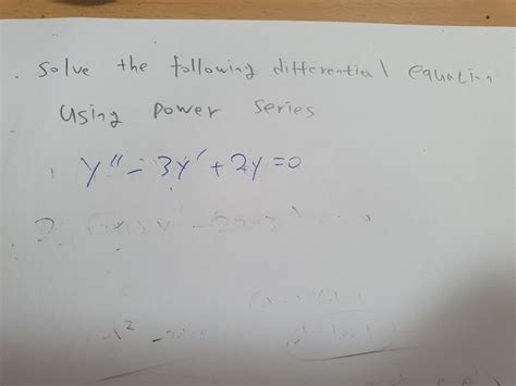 Solved Solve The Following Differential Equation Using Power Chegg Com