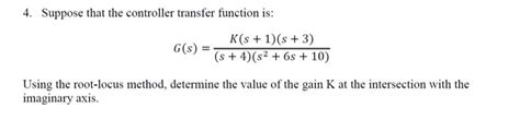 solved 4 suppose that the controller transfer function is
