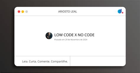 low code x no code ariosto leal dio