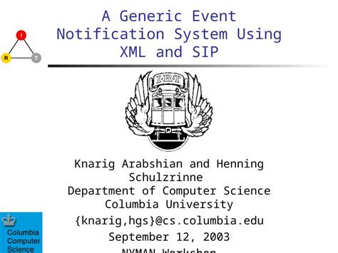 Ppt A Generic Event Notification System Using Xml And Sip Knarig Arabshian And Henning