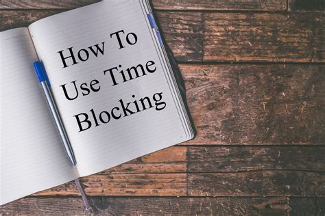 How To Use Time Blocking Productivity Academy