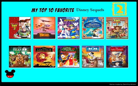 My Top 10 Favorite Disney Sequels By Martinhidalgo2006 On Deviantart
