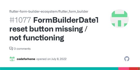 formbuilderdatetimepicker reset button missing not functioning · issue 1077 · flutter form