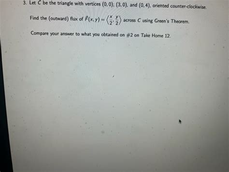 Solved 3 Let C Be The Triangle With Vertices 0030