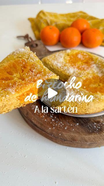 María Marín On Instagram 🍊 Bizcocho De Mandarina A La Sartén Receta