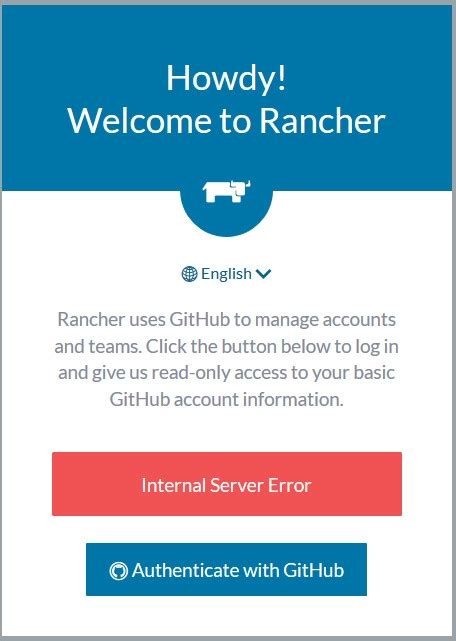 Rancher 16 Github User Not Able To Login Internal Server Error
