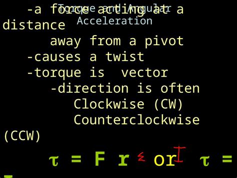 Ppt Torque And Angular Acceleration Torque Nm A Force Acting At