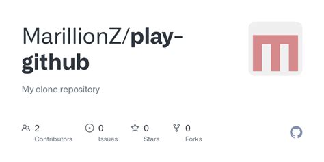 Github Marillionzplay Github My Clone Repository