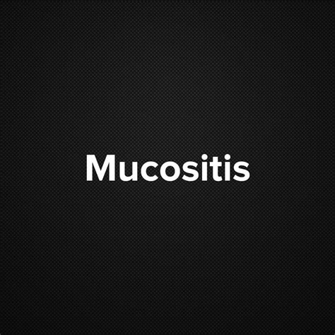 Mucositis Moho