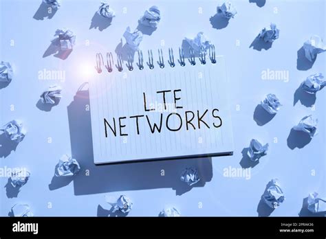 Hand Writing Sign Lte Networks Business Concept Fastest Network Connection Available For