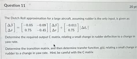 Solved The Dutch Roll Approximation For A Large Aircraft
