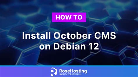 Rosehosting On Linkedin How To Install October Cms On Debian 12 Rhost9hivl