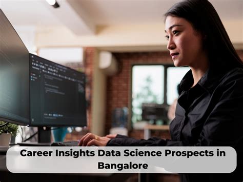 career insights data science prospects in bangalore