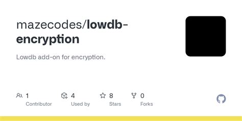 Github Mazecodeslowdb Encryption Lowdb Add On For Encryption