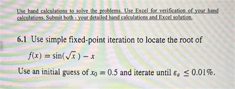 Use Hand Calculations To Solve The Problems Use Chegg Com