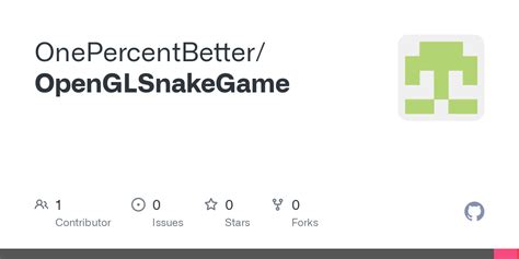 GitHub OnePercentBetter OpenGLSnakeGame