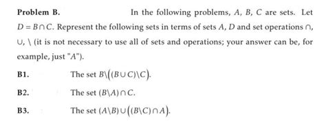 Solved Problem B In The Following Problems A B C Are Chegg