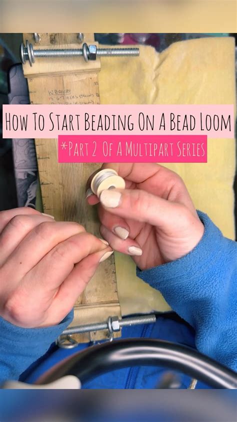 How To Start Beading On A Bead Loom Part 2 Beading Tutorials In 2023