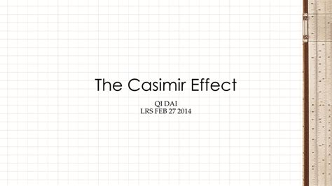 The Casimir Effect Quantum Physics Presentation