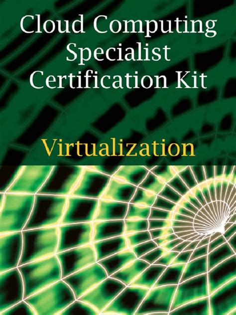 Cloud Computing Virtualization Specialist Complete Certification Kit