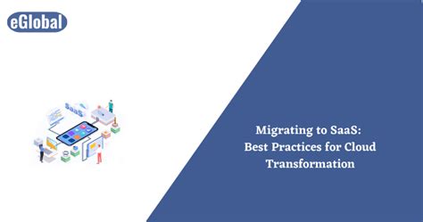migrating to saas best practices for cloud transformation