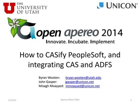 How To Casifying Peoplesoft And Integrating Cas And Adfs Ppt