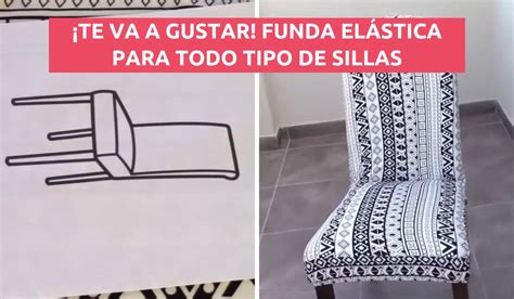 Tenemos Lo Que Buscabas C Mo Hacer Una Funda El Stica Para Todo Tipo De Sillas Manualidades Eli