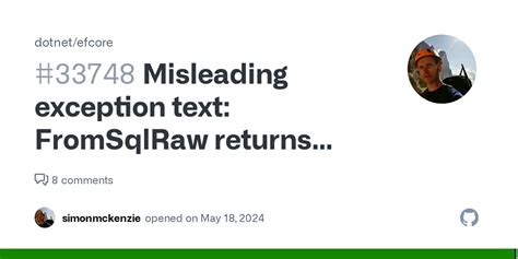 Misleading Exception Text Fromsqlraw Returns Missing Column” Error