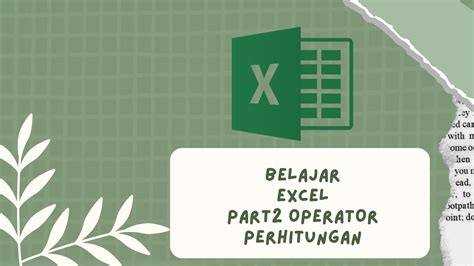 Belajar Excel Part 2 Operator Perhitungan Youtube