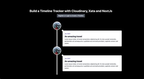 Build A Timeline Tracker With Cloudinary Xata And Nextjs Dev Community