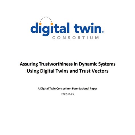 Is 2023 52 Assuring Trustworthiness In Dynamic Systems Using Digital Twins And Trust Vectors