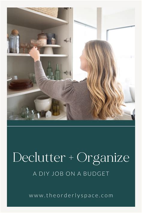 Declutter Organize A Diy Job On A Budget — The Orderly Space
