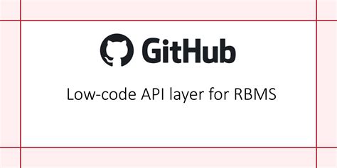 Github Agrazh Low Code Api Layer For Rdbms Low Code Api Layer To Trigger Sql Queries And